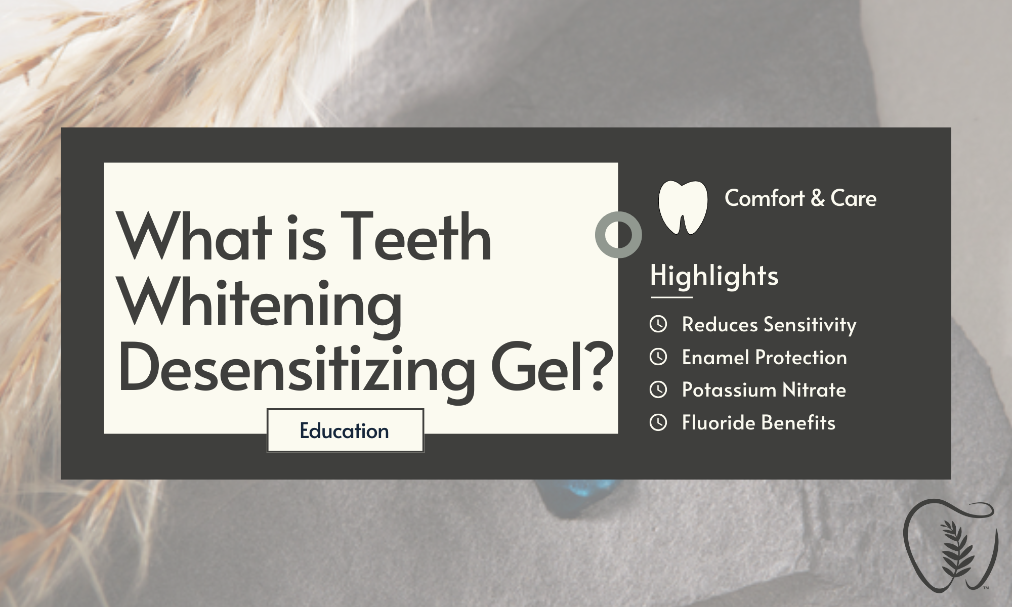 Desensitizing Gel Guide | Comfortable Whitening – Fern Whitening Supplies